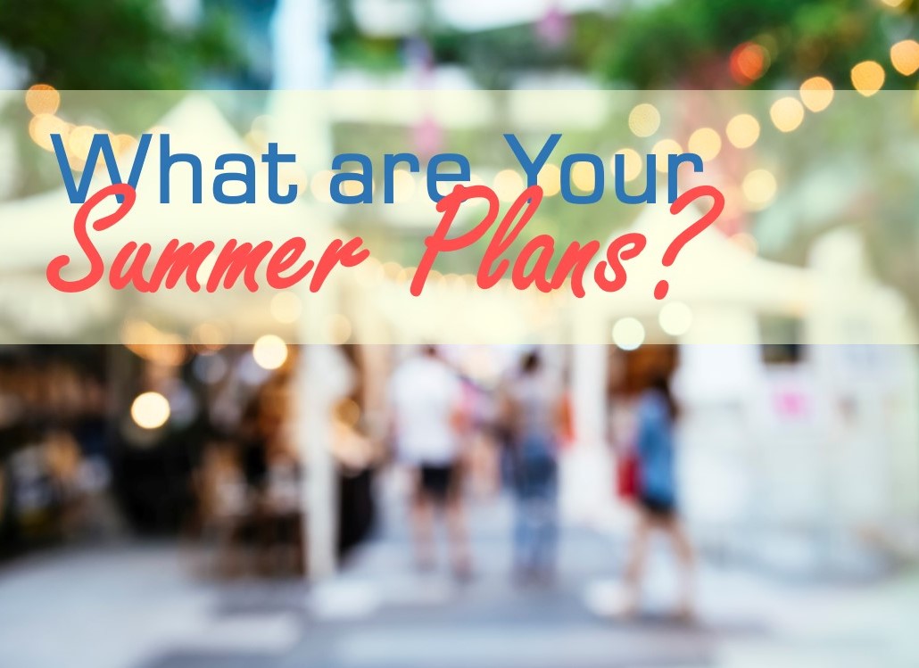 Got Big Plans This Summer? | Apple Rock